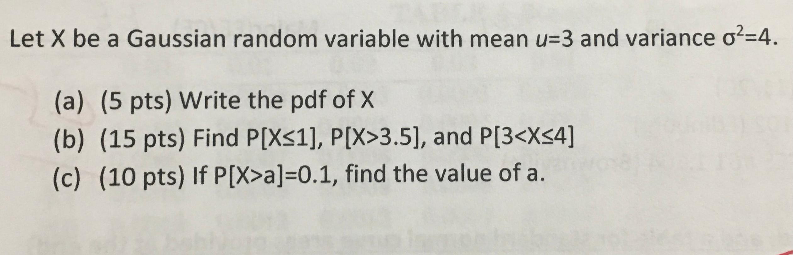 Solved Let X be a Gaussian random variable with mean u=3 and | Chegg.com