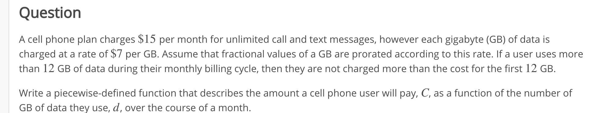 Solved Question A cell phone plan charges $15 per month for | Chegg.com