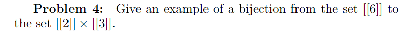 Solved Problem 4: Give an example of a bijection from the | Chegg.com