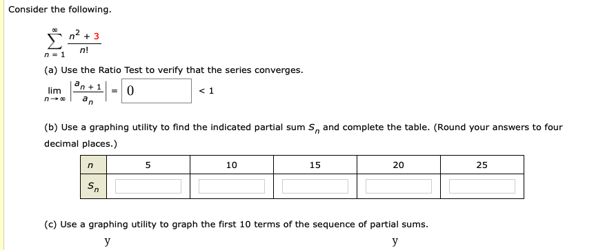 Solved Consider the following. 00 n2 + 3 n! n = 1 (a) Use | Chegg.com