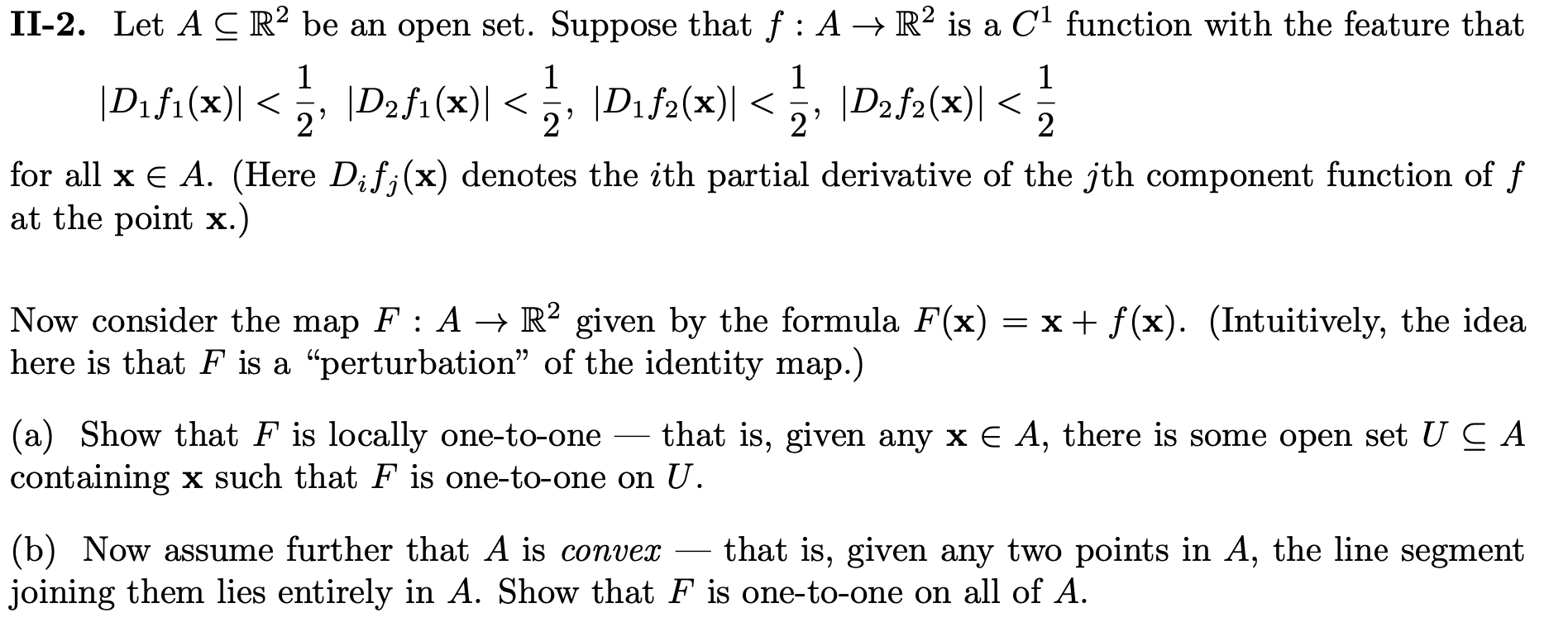 Solved II-2. Let A⊆R2 be an open set. Suppose that f:A→R2 is | Chegg.com