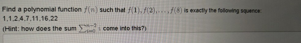 Solved Find a polynomial function f(n) such that f(1), f(2), | Chegg.com