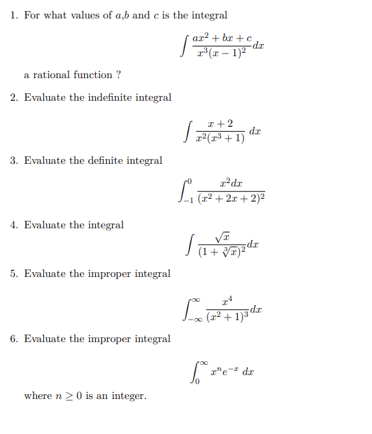 Solved 1. For what values of a,b and c is the integral | Chegg.com