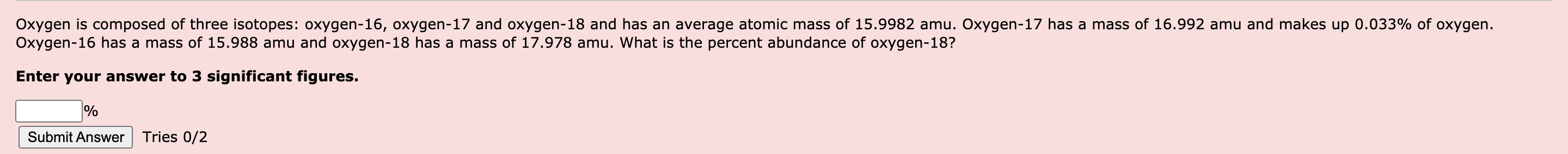 Solved Oxygen is composed of three isotopes: oxygen-16, | Chegg.com