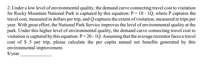 Solved 2. Under a low level of environmental quality, the | Chegg.com