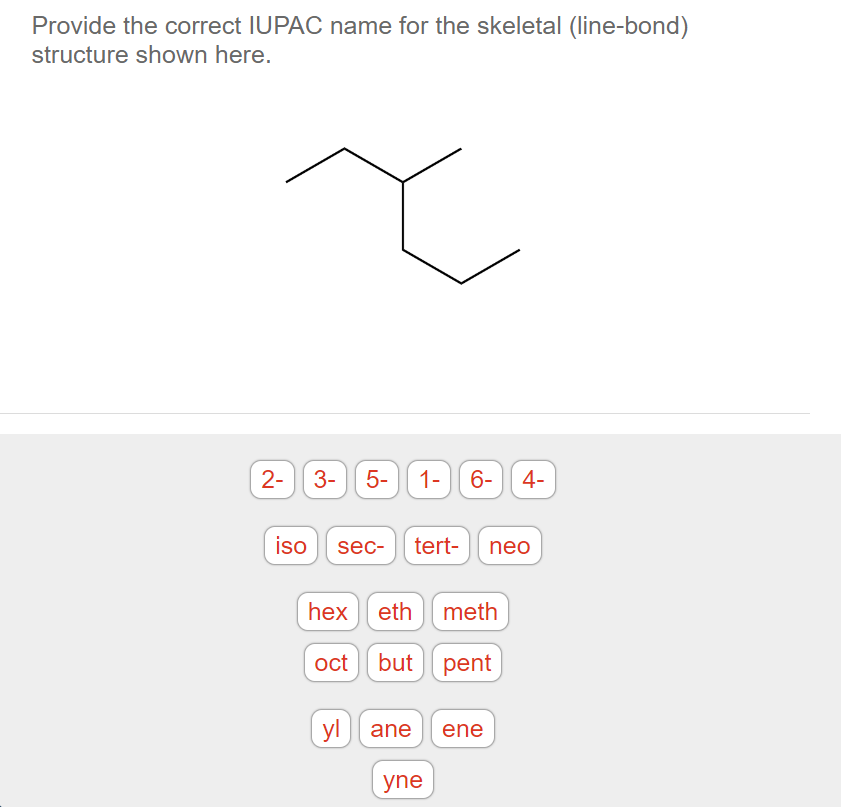 Solved Provide the correct IUPAC name for the skeletal | Chegg.com