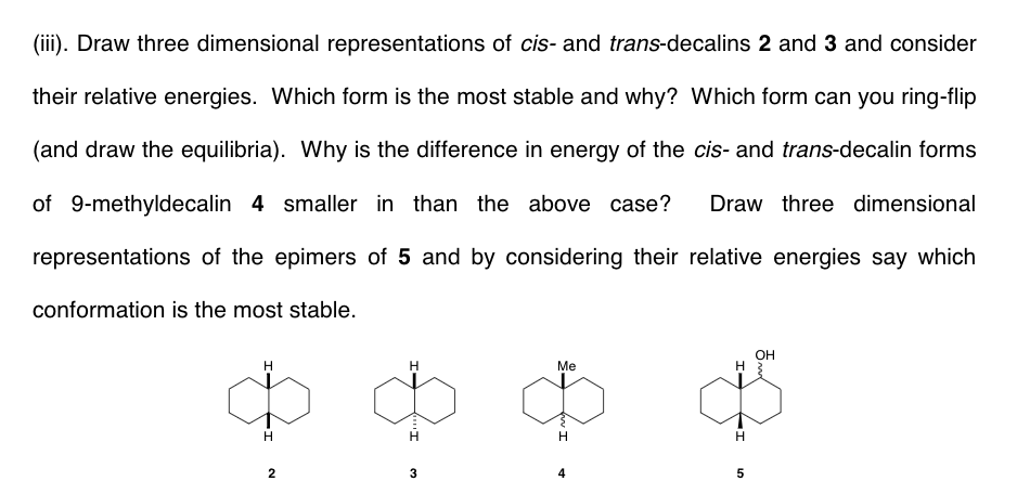 Solved (iii). Draw three dimensional representations of cis- | Chegg.com