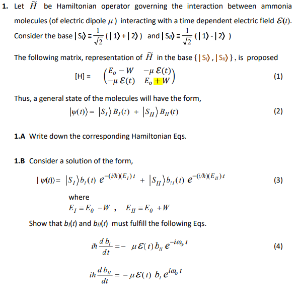 Solved 1. Let Ã be Hamiltonian operator governing the | Chegg.com