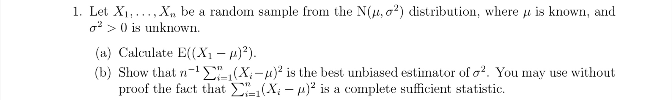 Solved 1. Let X1,…,Xn be a random sample from the N(μ,σ2) | Chegg.com