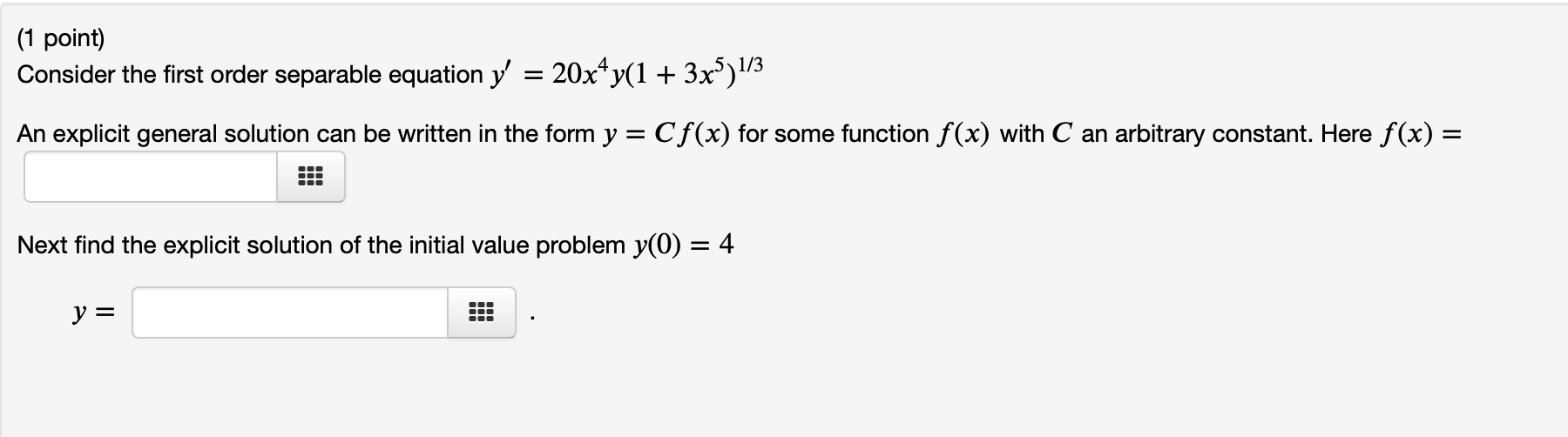 Solved (1 ﻿point)Consider the first order separable equation | Chegg.com