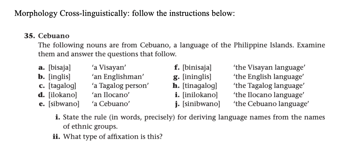 Morphology Cross-linguistically: follow the | Chegg.com