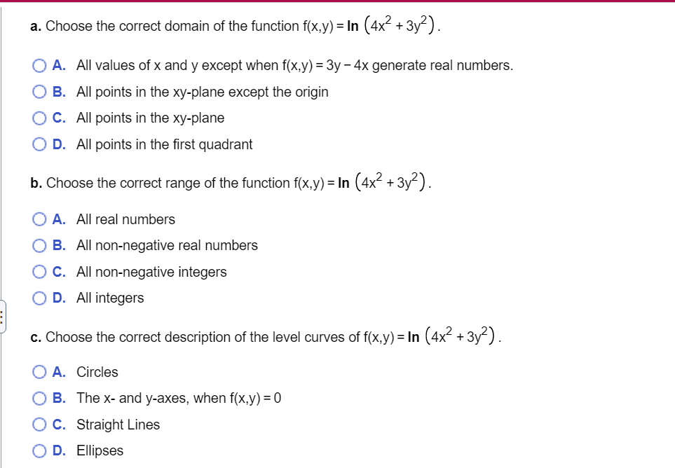 Solved Given the function f(x,y)=ln(4x2+3y2), answer the | Chegg.com