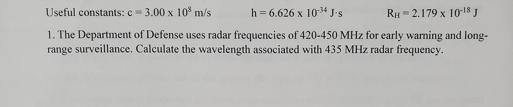 Solved Useful constants: c=3.00×108 m/s h=6.626×10−34 J⋅s | Chegg.com