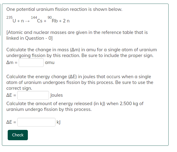 One potential uranium fission reaction is shown | Chegg.com
