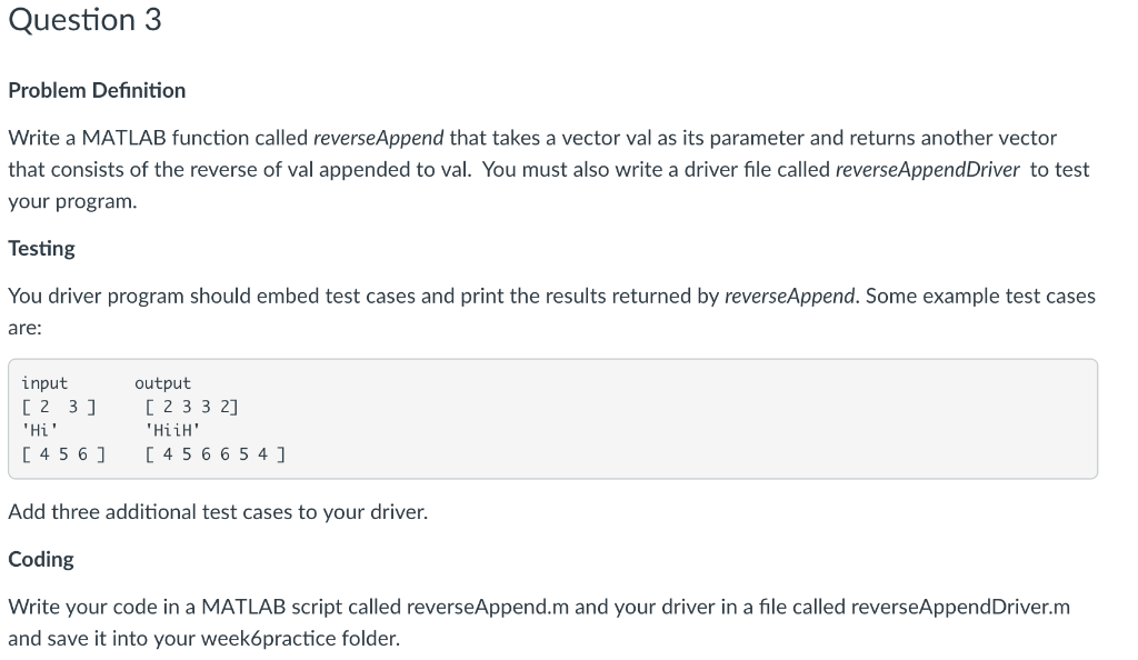 Solved Question 3 Problem Definition Write a MATLAB function | Chegg.com