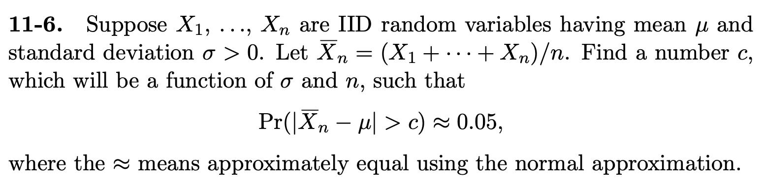 Solved ... - 11-6. Suppose X1, Xn are IID random variables | Chegg.com