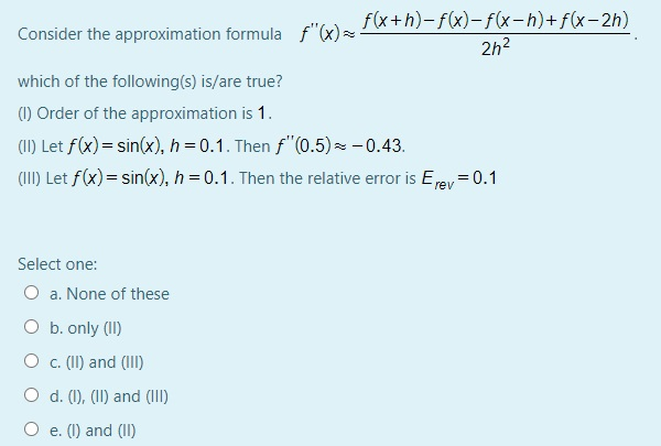 Solved Consider the approximation formula . which of the | Chegg.com