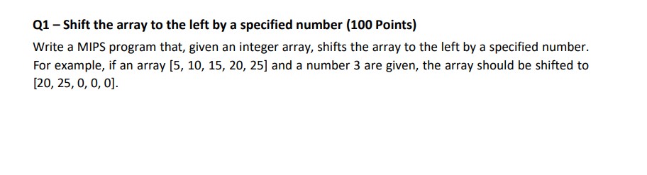 Solved Q1 - Shift the array to the left by a specified | Chegg.com