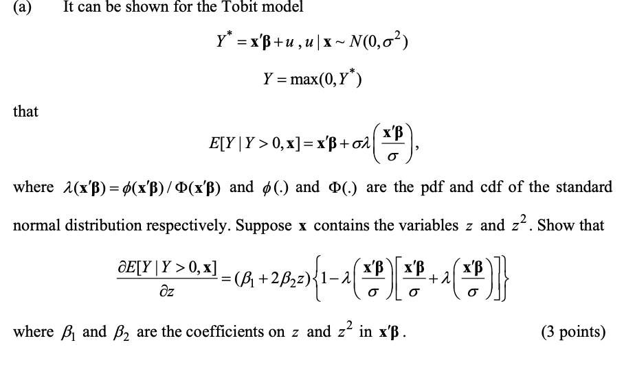 (a) It can be shown for the Tobit model Y* = x'ß+u | Chegg.com