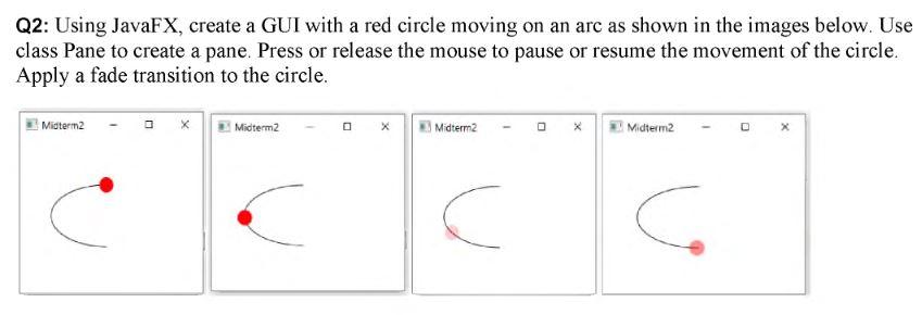 Solved Q2: Using JavaFX, create a GUI with a red circle | Chegg.com