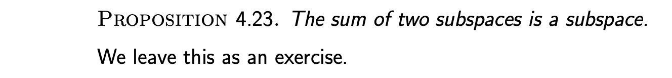 Solved PROPOSITION 4.23. The sum of two subspaces is a | Chegg.com