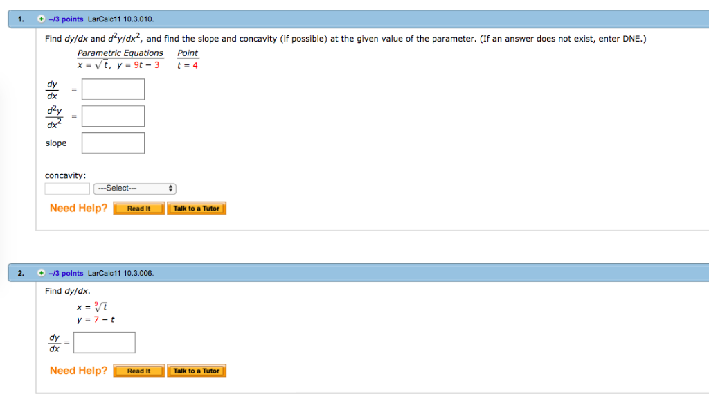 Solved 1. -13 points LarCalc11 10.3.010 Find dy/dx and | Chegg.com Solved 1. -13 points LarCalc11 10.3.010 Find dy/dx and | Chegg.com