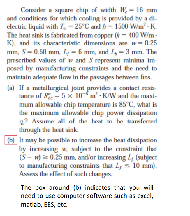 Solved As a means of enhancing heat transfer from high- | Chegg.com