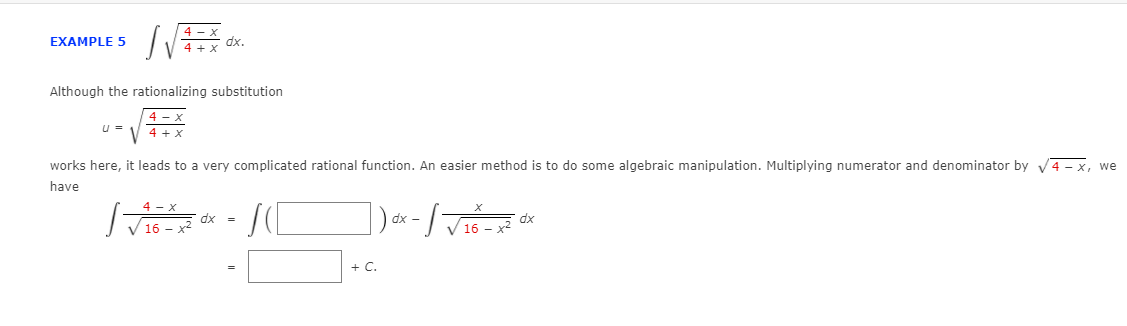 Solved EXAMPLE 5 SVE dx. Although the rationalizing | Chegg.com