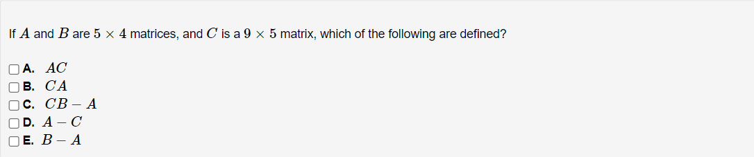 Solved If A and B are 5×4 matrices, and C is a 9×5 matrix, | Chegg.com