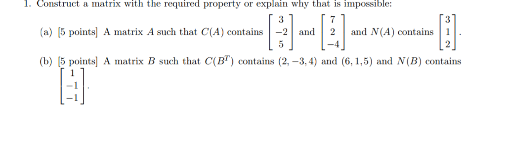 Solved Construct a matrix with the required property or | Chegg.com