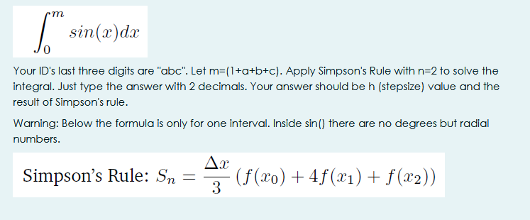 Solved ∫0msin(x)dx Your ID's last three digits are "abc". | Chegg.com