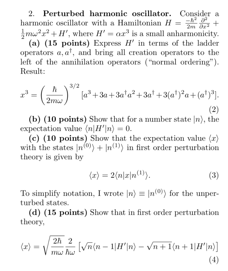 Solved 2. Perturbed harmonic oscillator. Consider a harmonic | Chegg.com