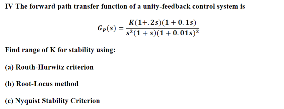 IV The forward path transfer function of a | Chegg.com