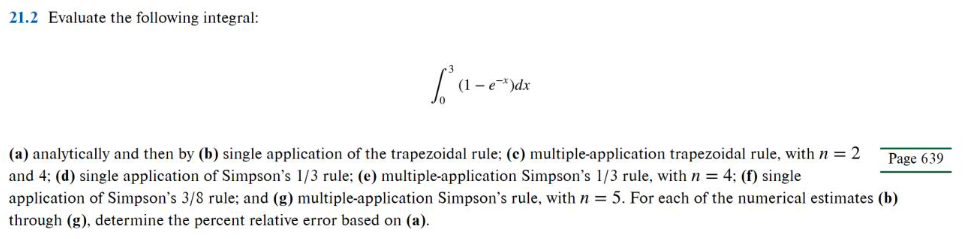Solved 21.2 Evaluate the following integral: L'a-e-dz ) (a) | Chegg.com