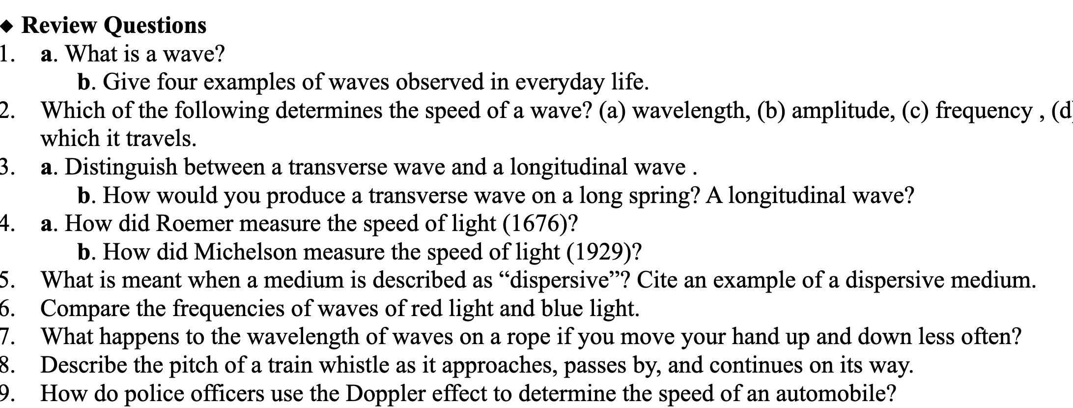 Solved Review Questionsa. ﻿What is a wave?b. ﻿Give four | Chegg.com