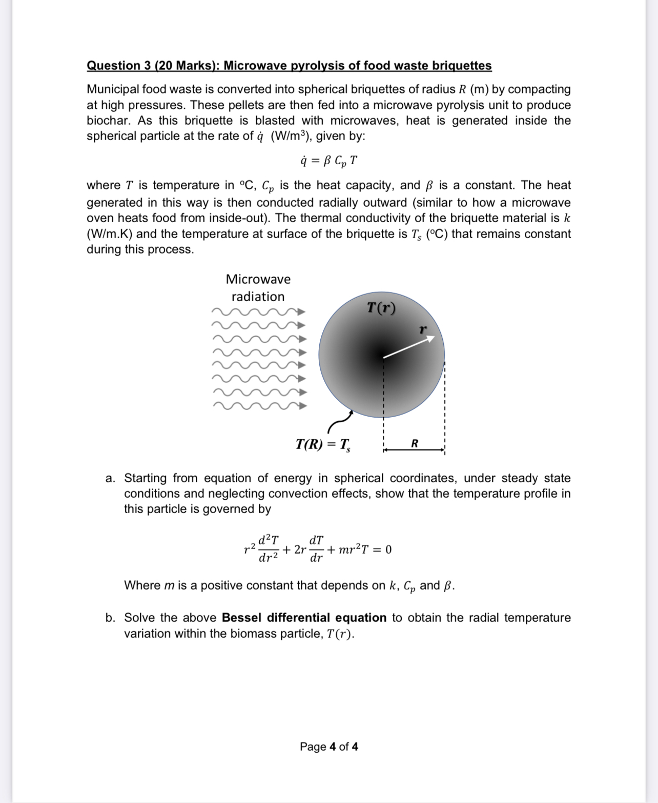 Solved Question 3 (20 ﻿Marks): Microwave pyrolysis of food | Chegg.com