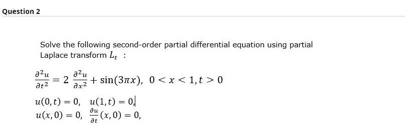 Solved Solve The Following Second Order Partial Differential