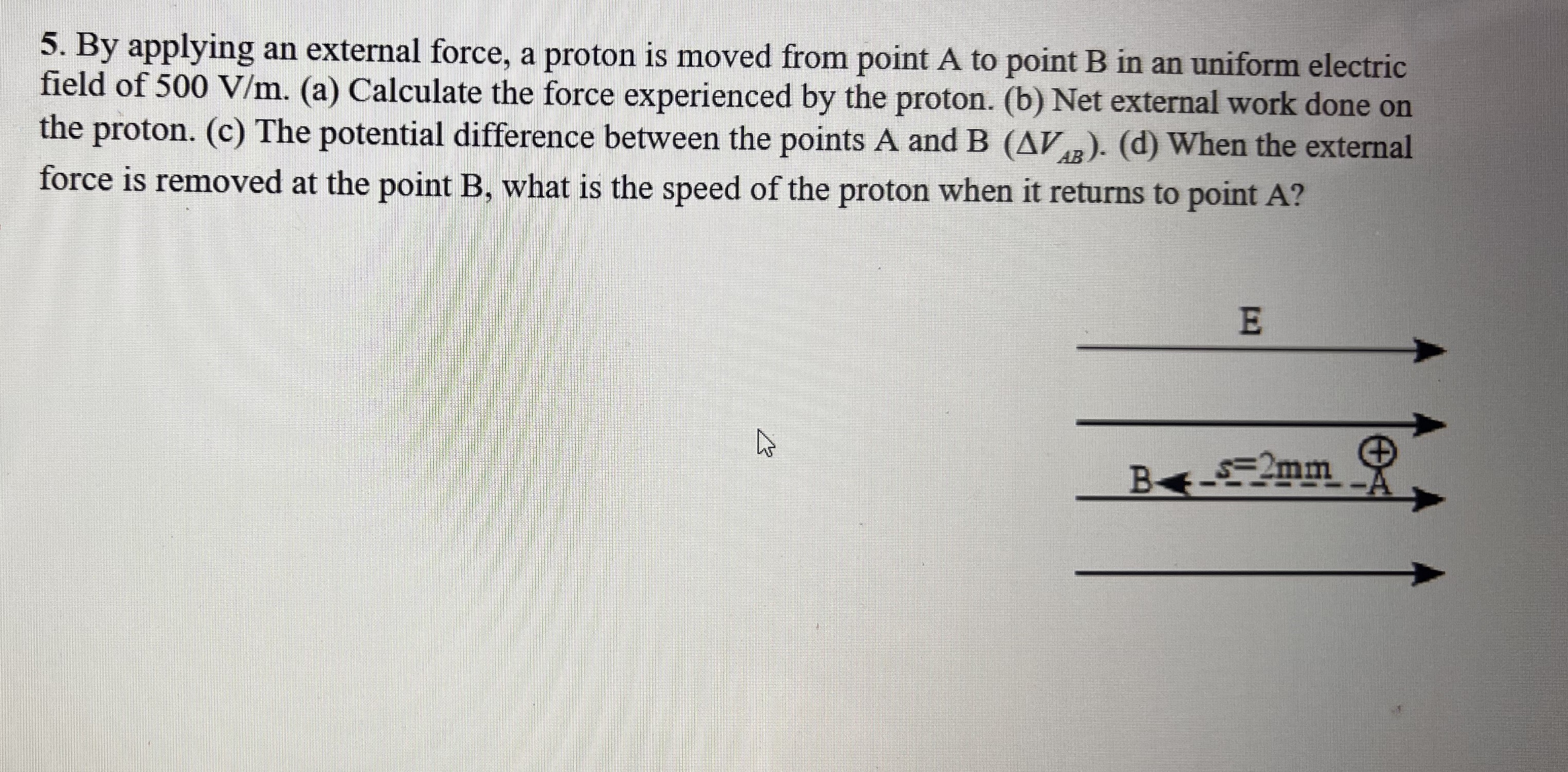 Solved By applying an external force, a proton is moved from | Chegg.com