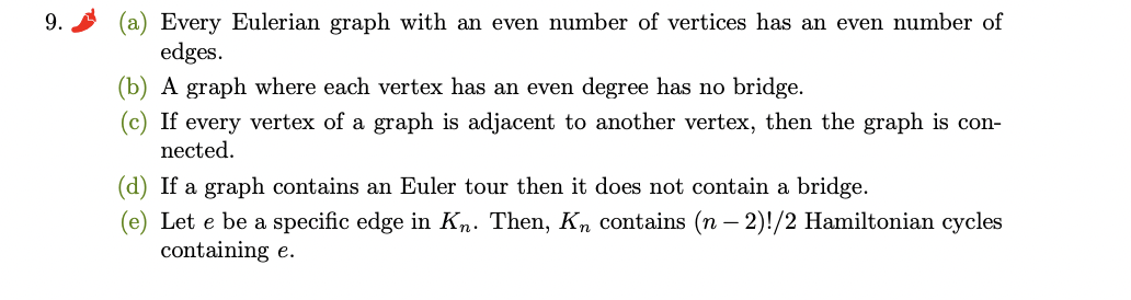 Solved 9. −1 (a) Every Eulerian graph with an even number of | Chegg.com