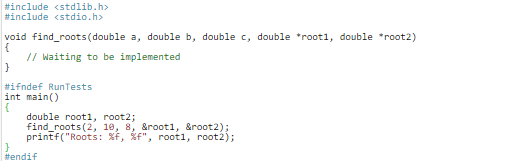 Solved #include #include void find_roots(double a, double | Chegg.com