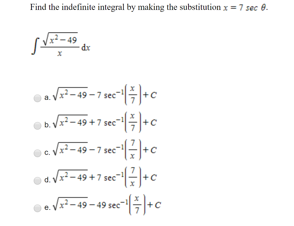 Solved Find the indefinite integral by making the | Chegg.com