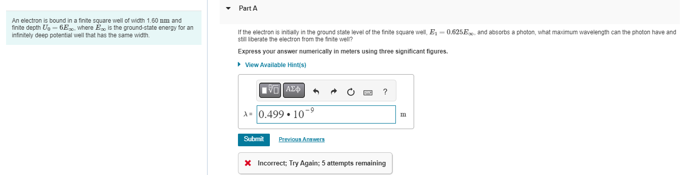 Solved An electron is bound in a finite square well of width | Chegg.com