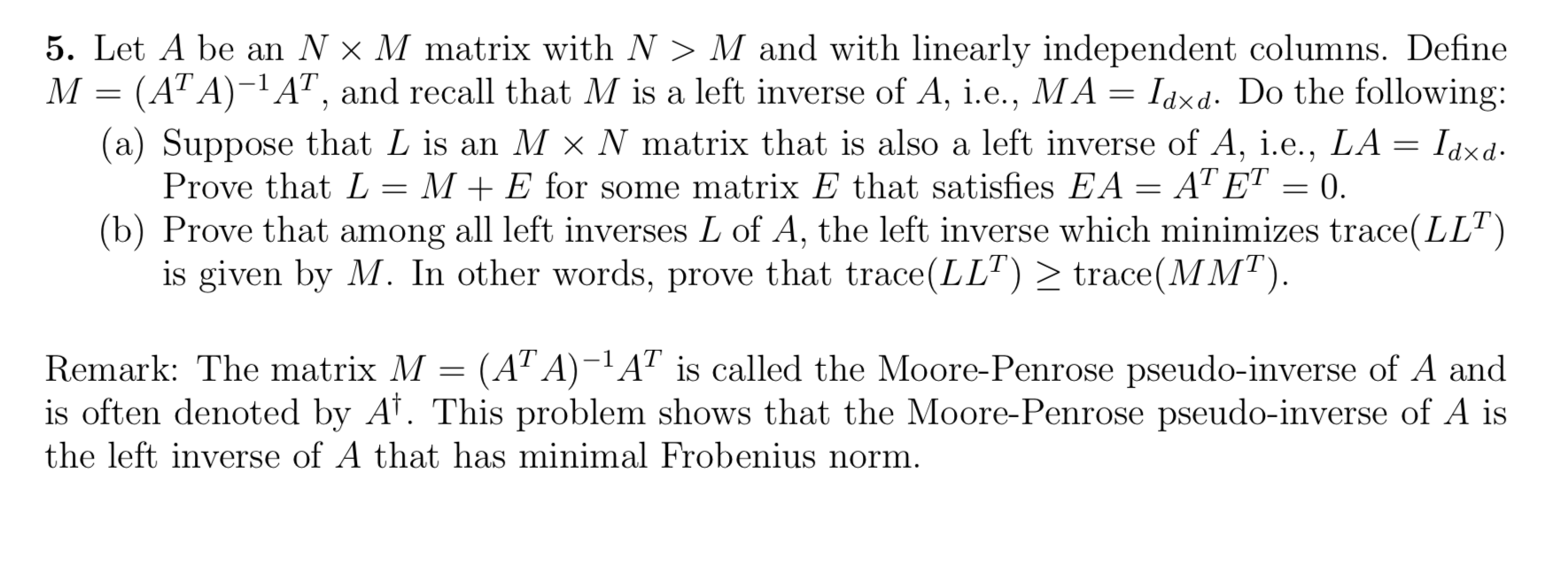 Solved 5. Let A be an N * M matrix with N > M and with | Chegg.com