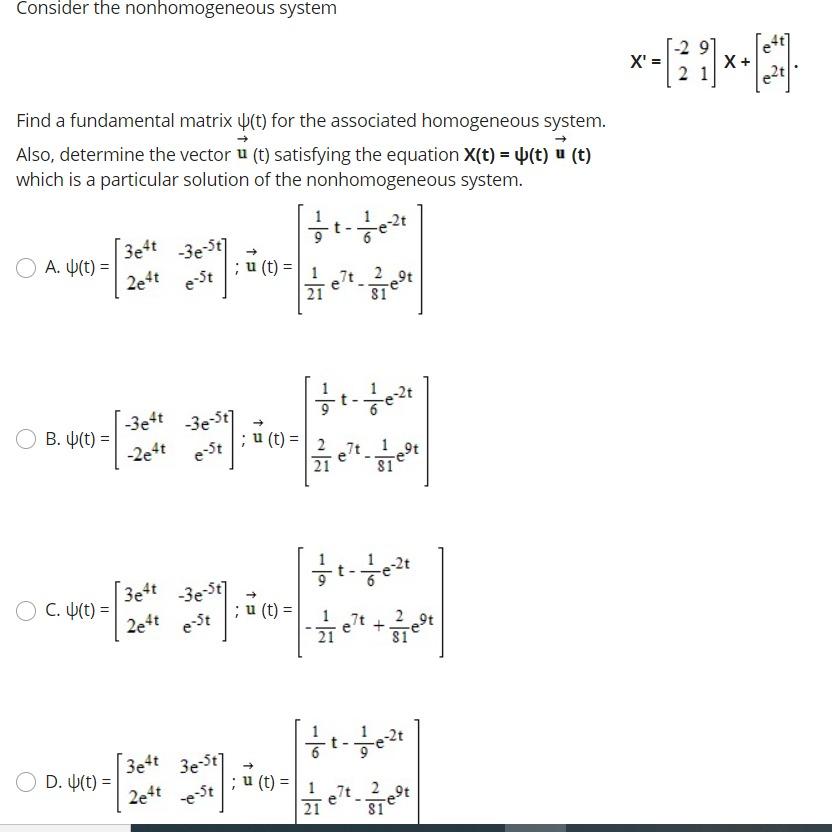 Solved Consider the nonhomogeneous system -2.91 21 Find a | Chegg.com