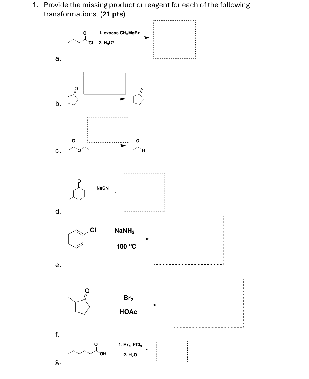 Solved Provide the missing product or reagent for each of | Chegg.com
