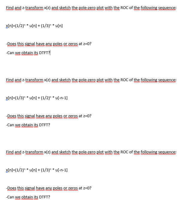 Solved Find and z-transform x(z) and sketch the pole-zero | Chegg.com