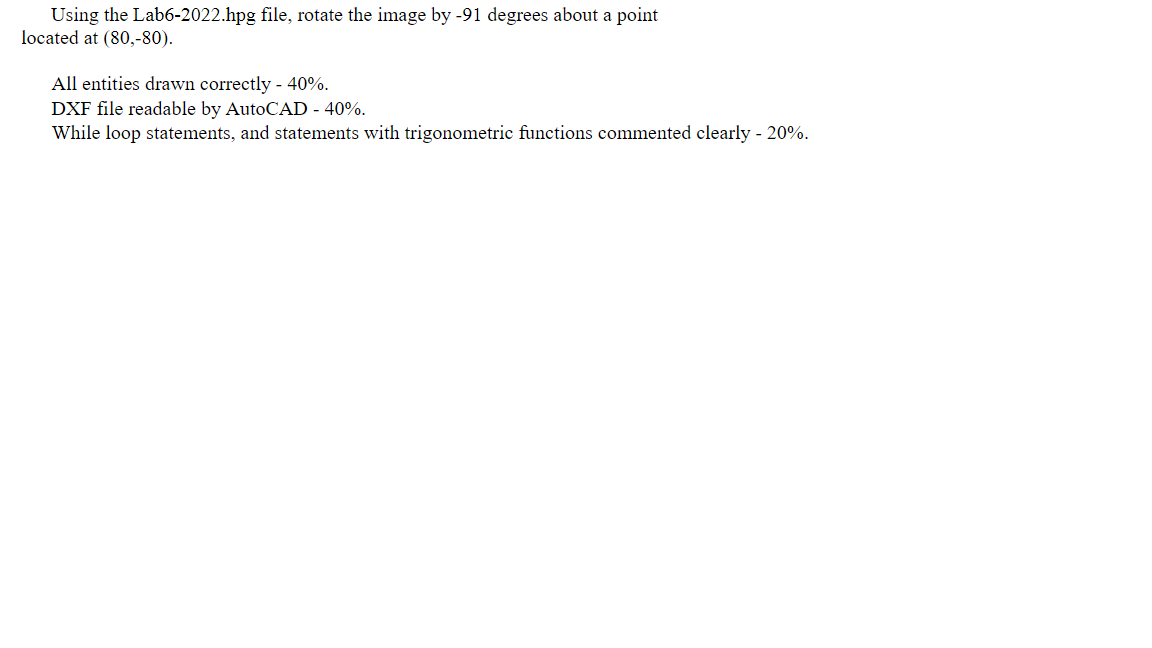 Solved Using the Lab6-2022.hpg file, rotate the image by -91 | Chegg.com