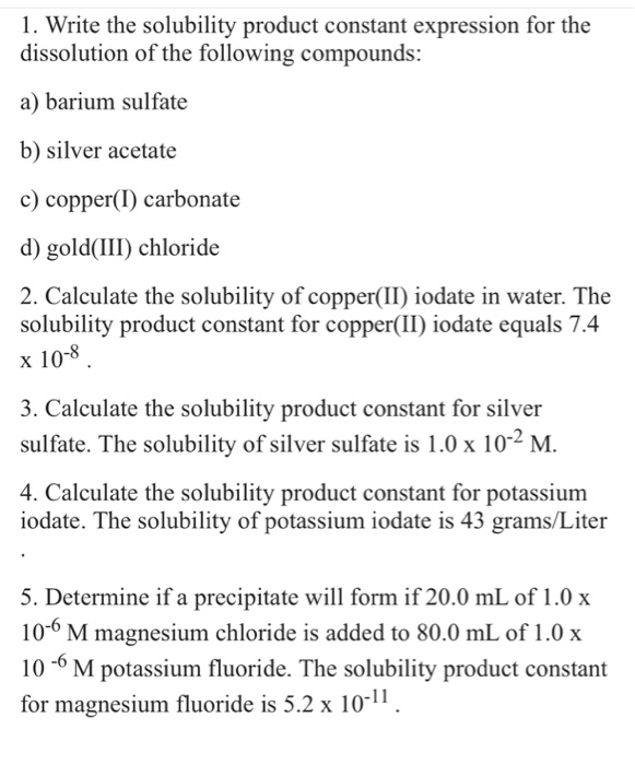 Solved 1. Write the solubility product constant expression | Chegg.com