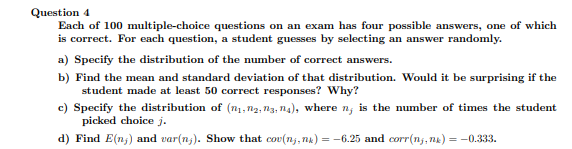 Solved Question 4 Each of 100 multiple-choice questions on | Chegg.com