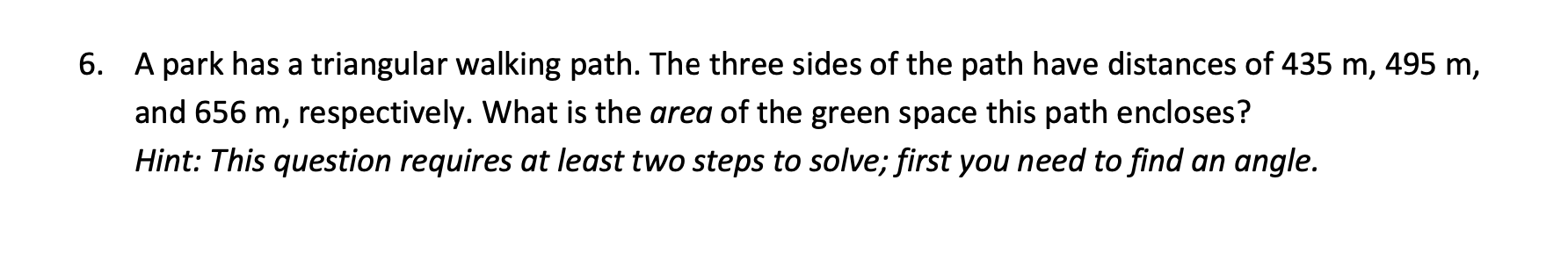 Solved A park has a triangular walking path. The three sides | Chegg.com